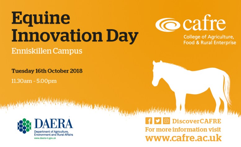 Join us at the Equine Innovation Day, 16th October 2018 at the CAFRE ...